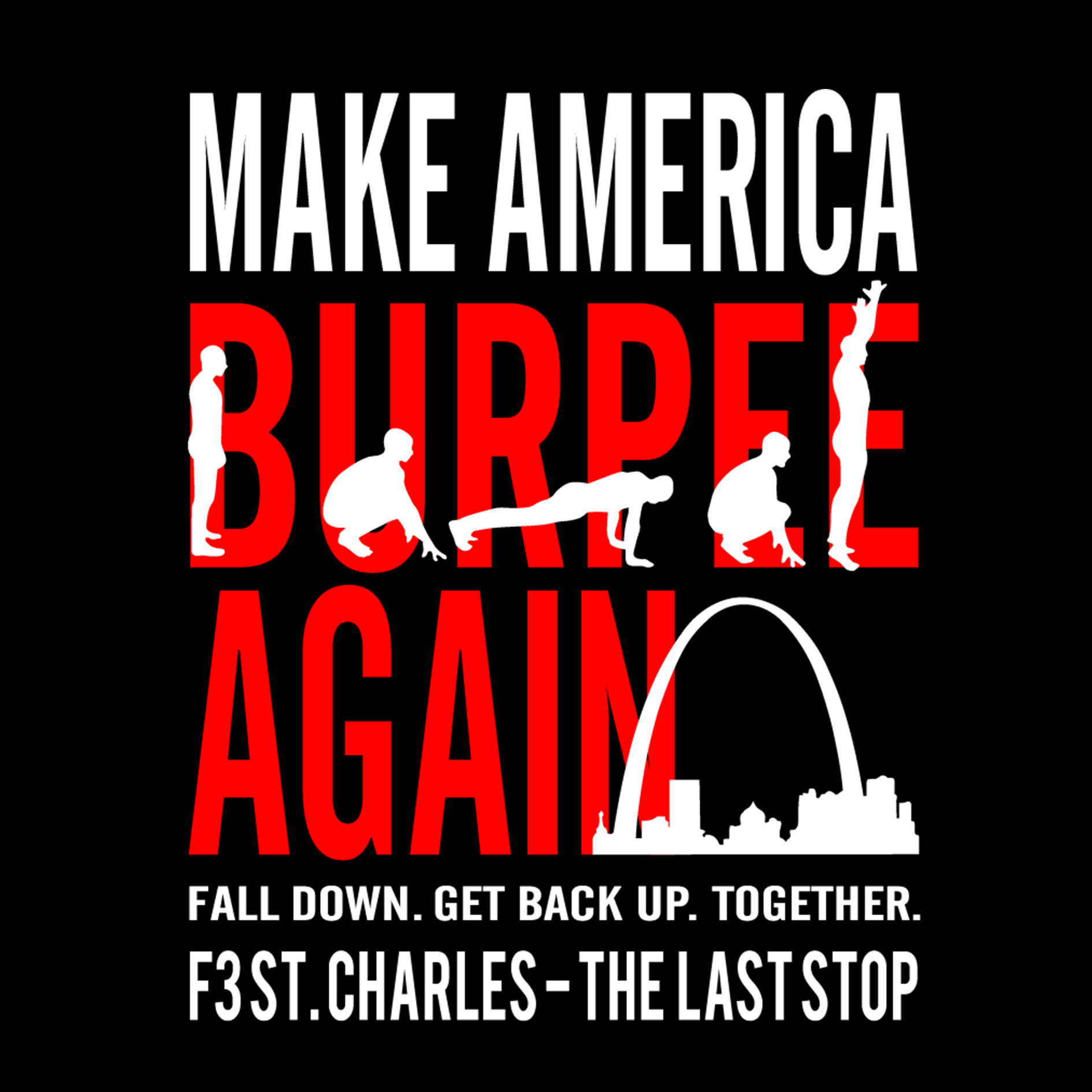 F3 St. Charles Make America Burpee Again Pre-Order December 2024 – The ...